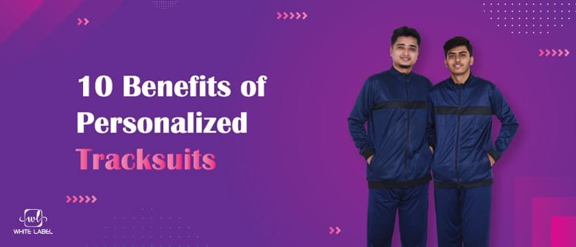 10 Benefits of Personalized Tracksuits, Personalized Tracksuits ...
